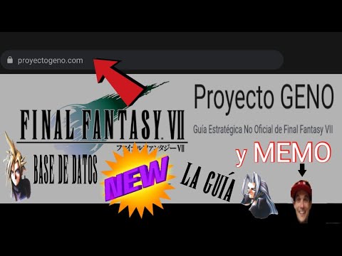 LA WEB IMPRESCINDIBLE PARA TODO FAN DE FINAL FANTASY 7 || PROYECTO GENO ...