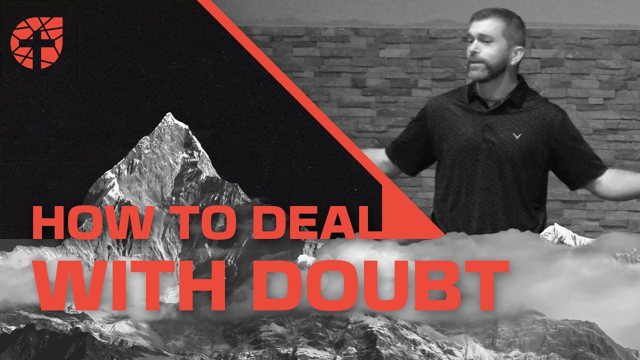 Dealing With Hope and Doubt - YouTube