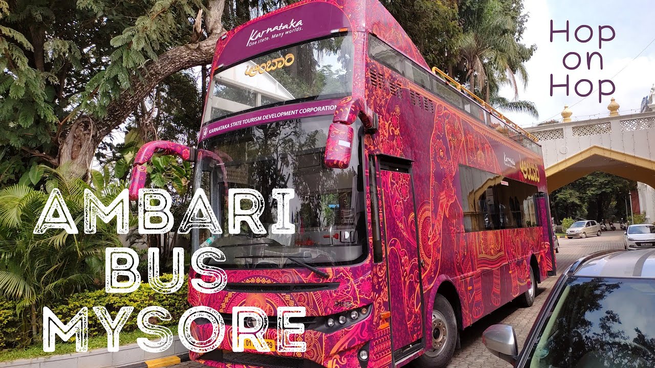 Mysore Ambari Bus for sight seeing | Hop On Hop Bus mysore | Karnataka ...