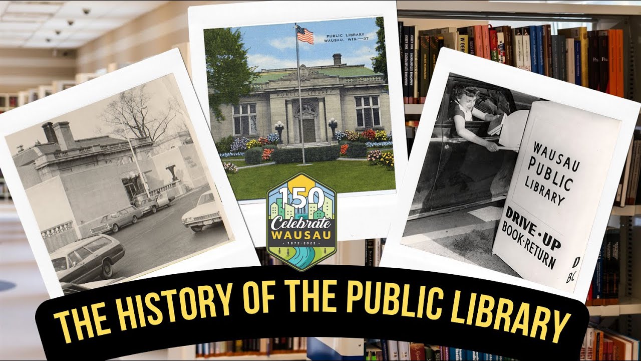 Celebrate Wausau: The History of the Public Library - YouTube