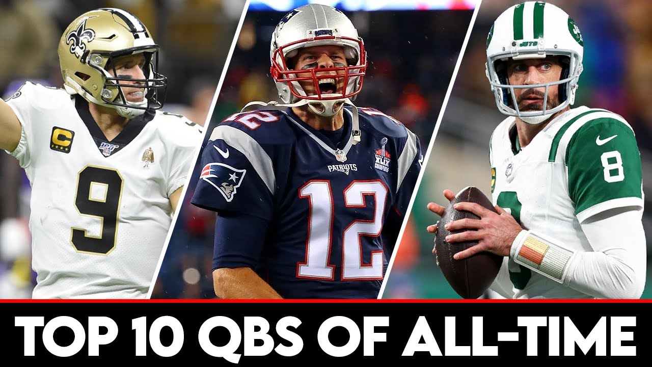 Top 10 Quarterbacks Of ALL-TIME (2024) - YouTube