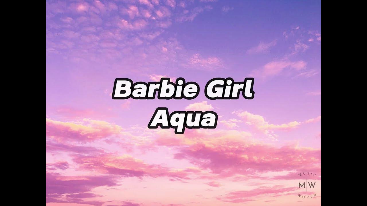 Aqua Barbie Girl Lyrics Youtube