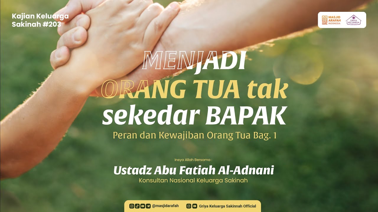 Menjadi Orang Tua, tak sekedar Bapak (Peran & Kewajiban Orang Tua #1 ...