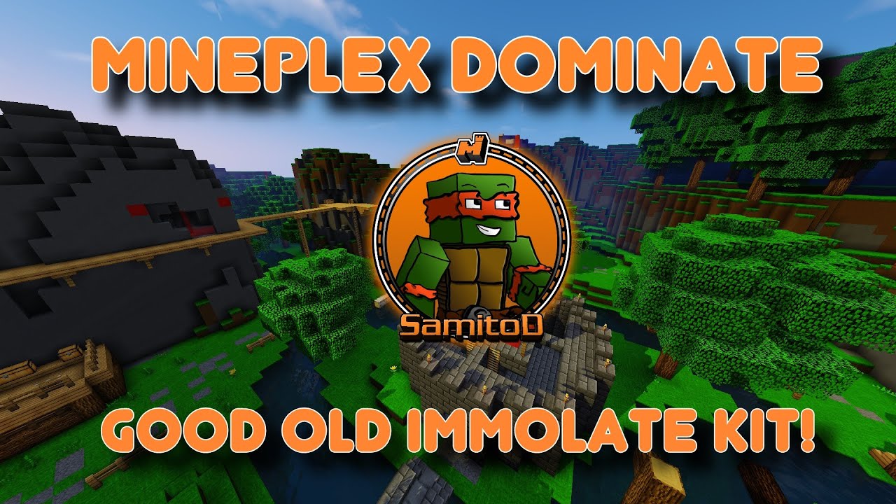 Mineplex Dominate: Good old Immolate! - YouTube