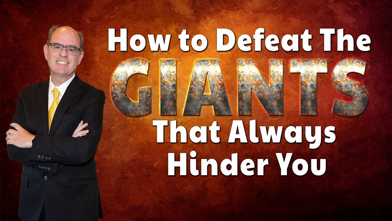 How to Defeat the Giants that Always Hinder You - YouTube