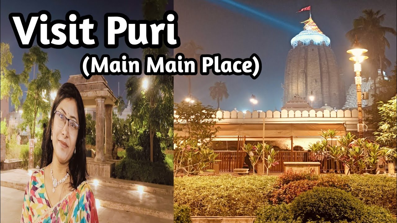 A Complete Puri Tour Guide Video ⛱️🛕 /Complete Puri Tour Video /Visit ...