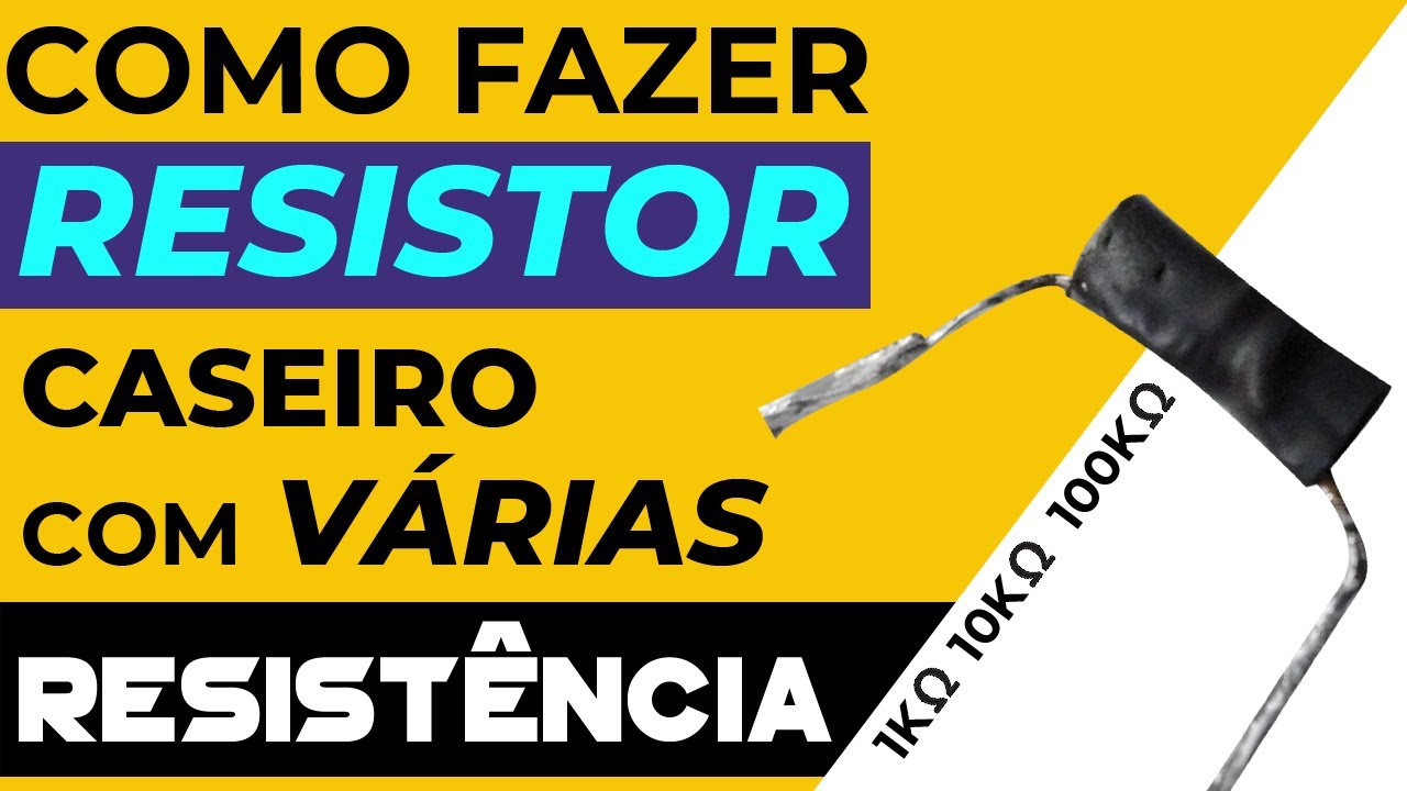 COMO FAZER RESISTOR CASEIRO COM VÁRIAS RESISTÊNCIA | 1K 10K 100K feito ...