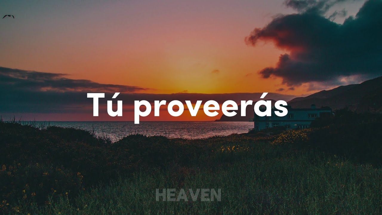 Majo y Dan - Tú proveerás (Letra) - YouTube