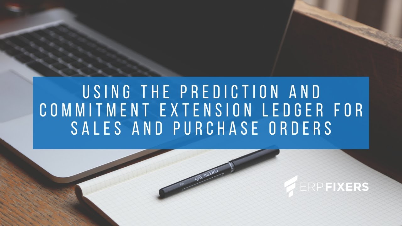 Using the Prediction and Commitment Extension Ledger for Sales and ...