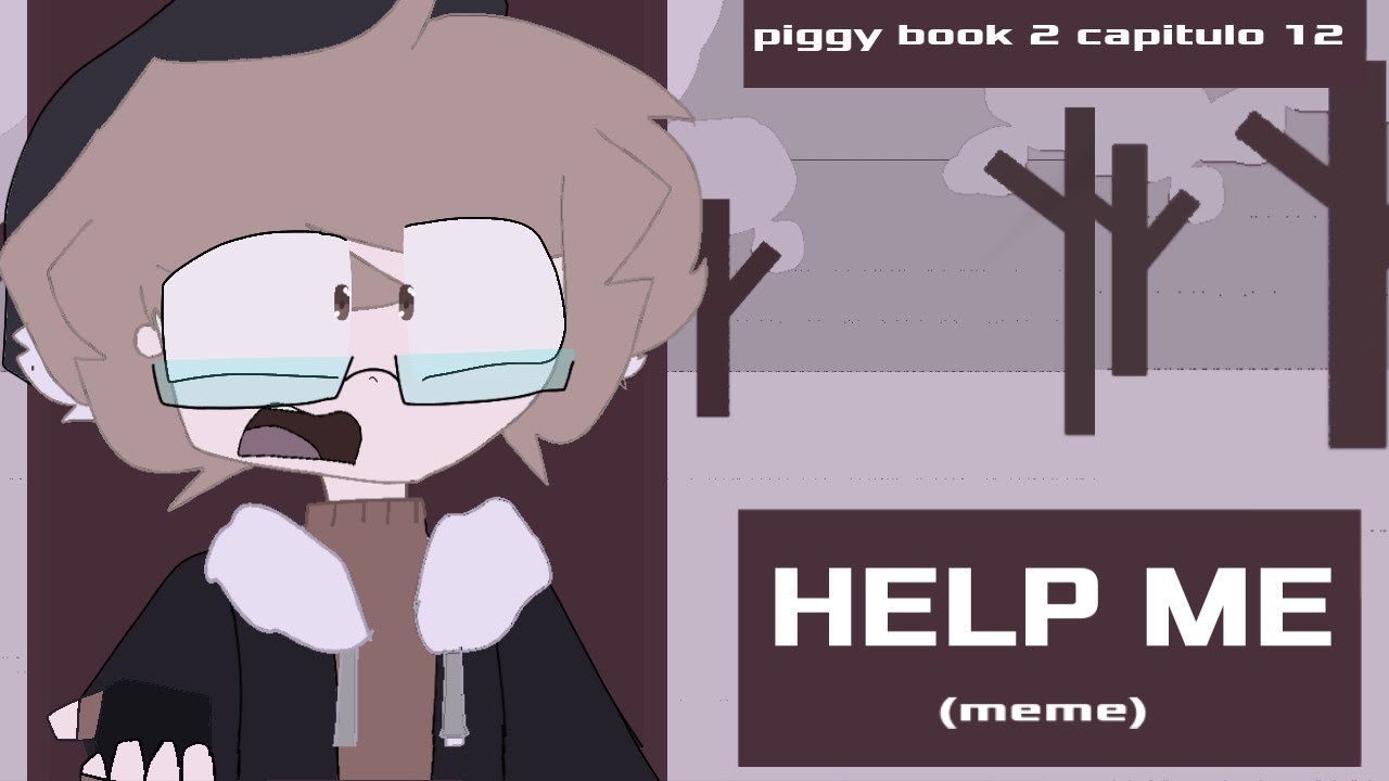 piggy book 2 chapter 12 Animation meme - YouTube