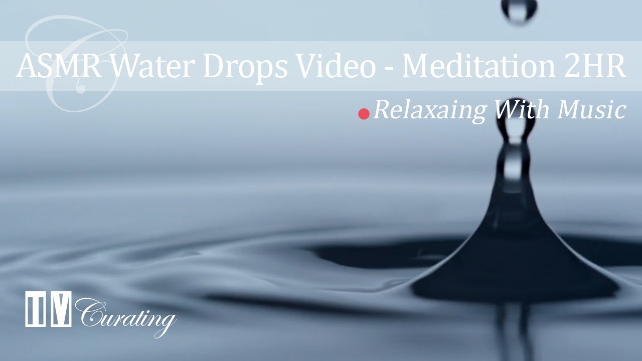 ASMR Water Drops Video - Sleep, Study & Meditation 2HR - YouTube