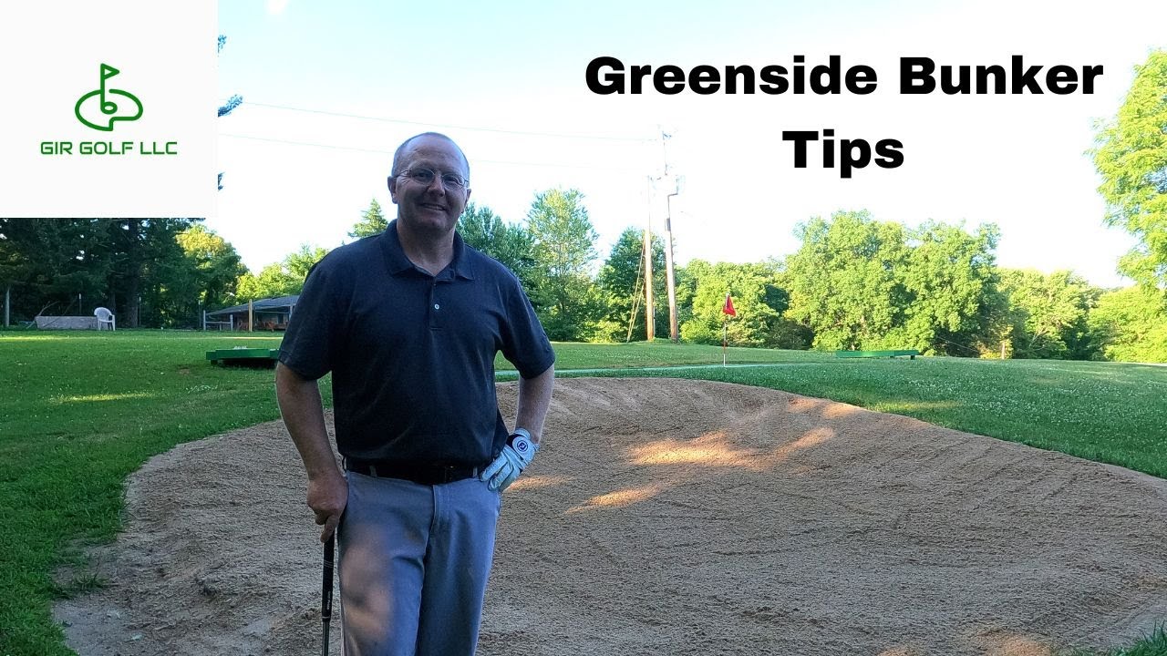 Greenside Bunker Shot Tips - YouTube