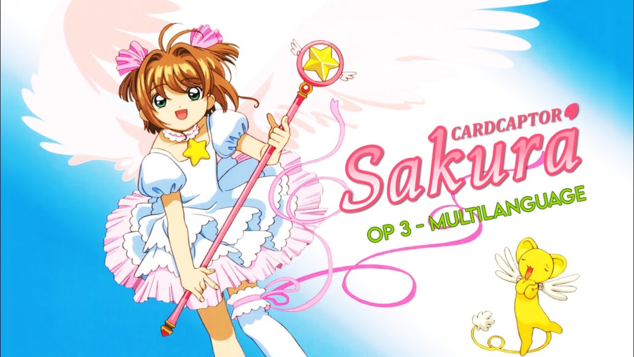 Cardcaptor Sakura Opening 3 - Multilanguage (11 Languages/13 Versions ...