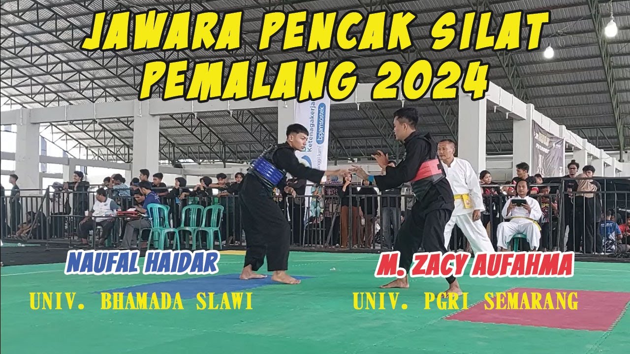 Univ. BHAMADA SLAWI 🔵 VS 🔴 Univ. PGRI SEMARANG | JAWARA PENCAK SILAT ...