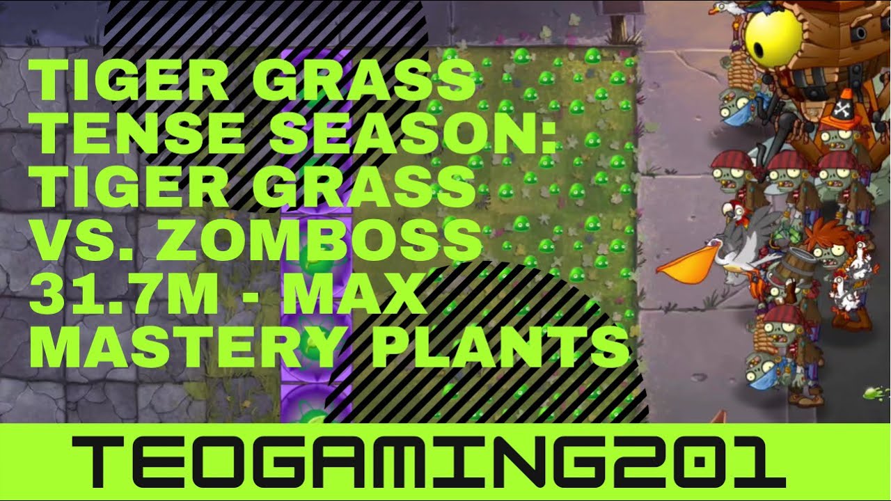 PvZ 2: Arena: Tiger Grass's Tense Season!: Tiger Grass & Friends vs ...