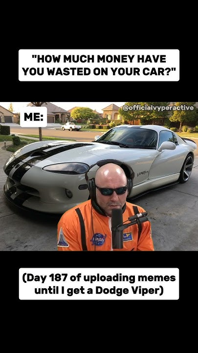 Don't remember... (Day 187 of uploading memes until I get a Dodge Viper) #dreamcar #dodge #viper ...