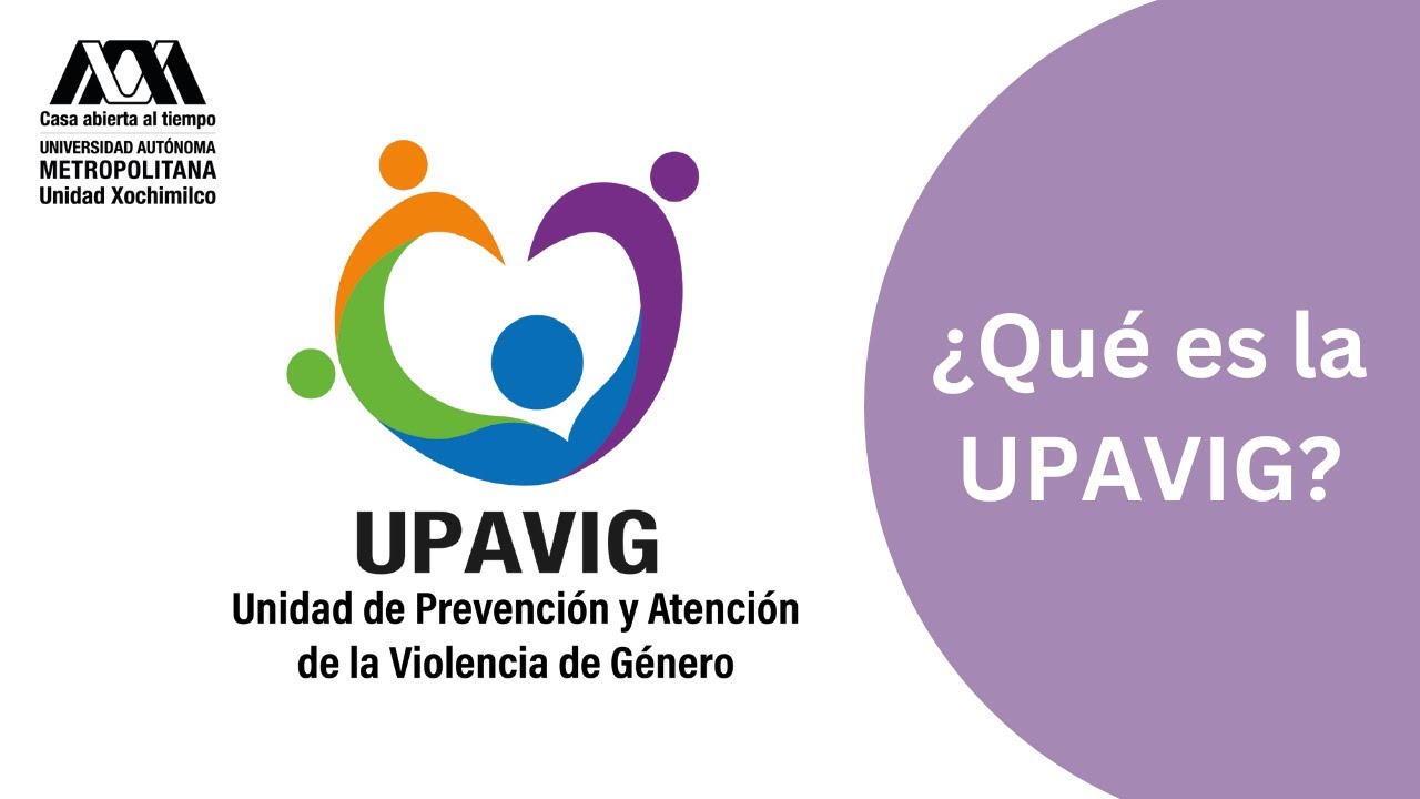 Unidad de Prevención y Atención de la Violencia de Género (UPAVIG ...