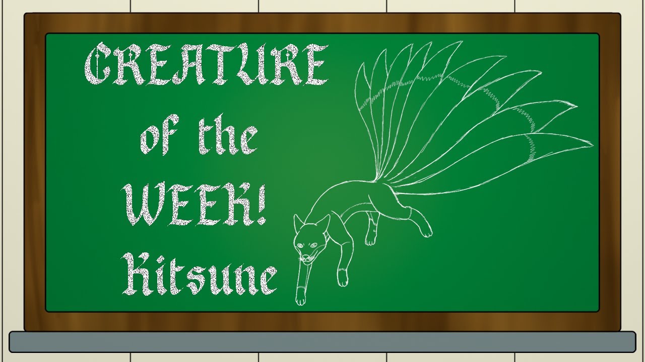 {Creature of the Week} Kitsune - YouTube