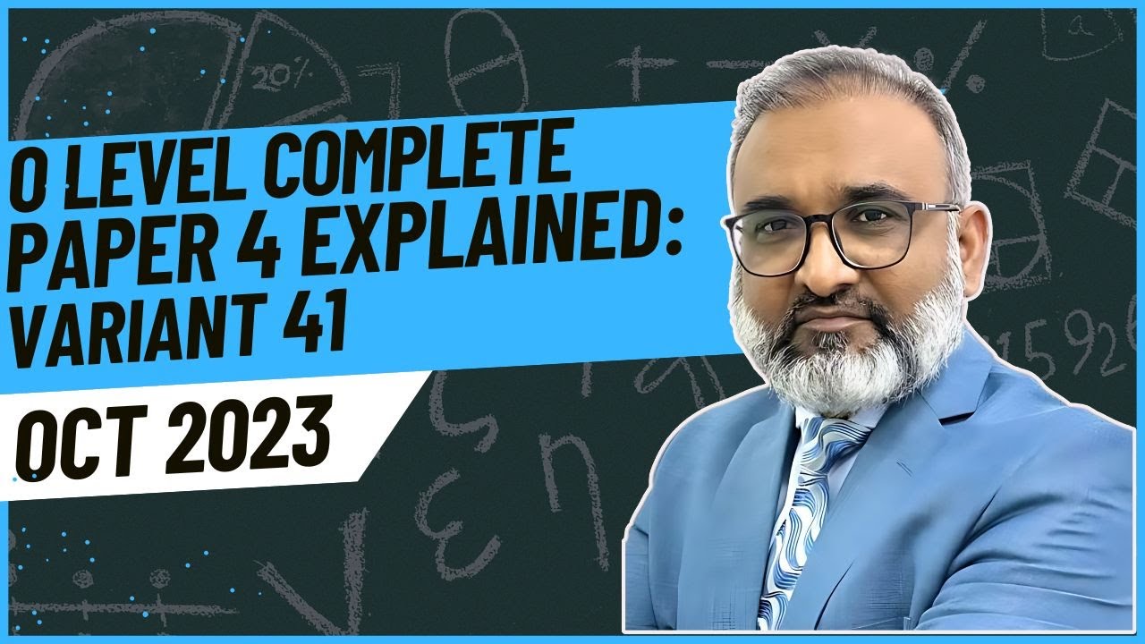 Oct 2023 Var 41 0580 Complete O Level Paper 4 - YouTube