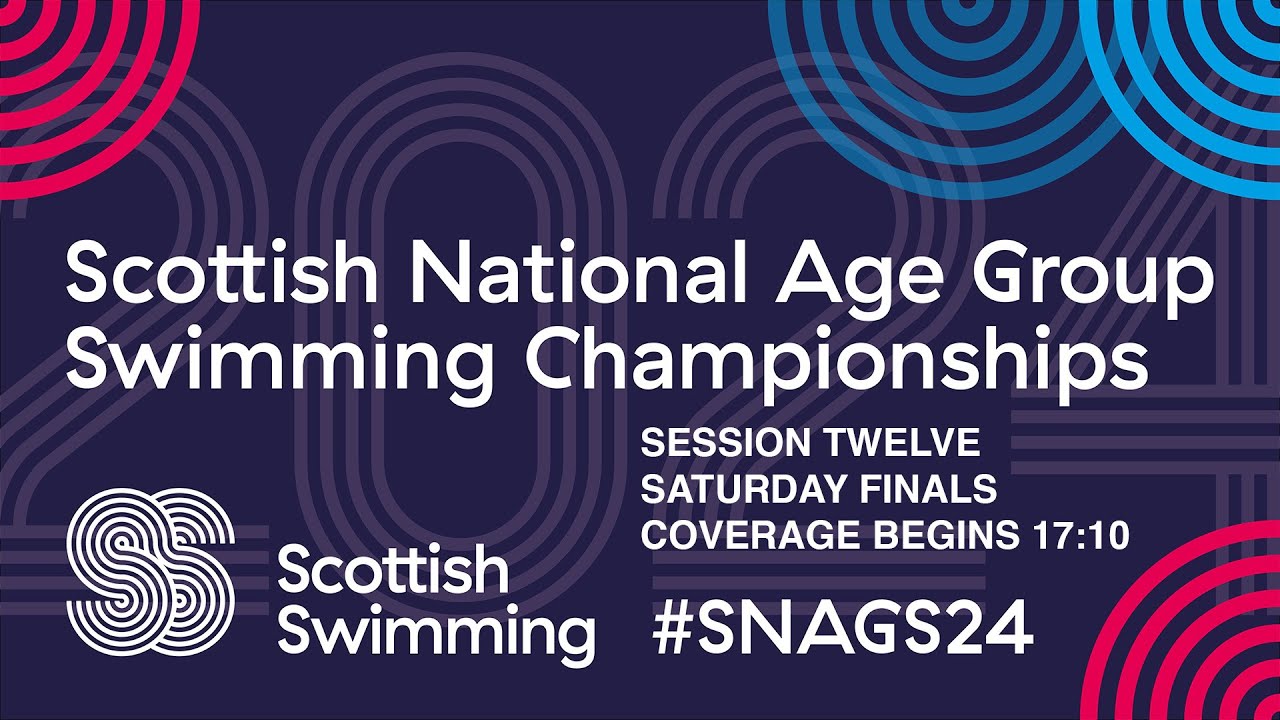 2024 Scottish National Age Group Championships - Session Twelve ...