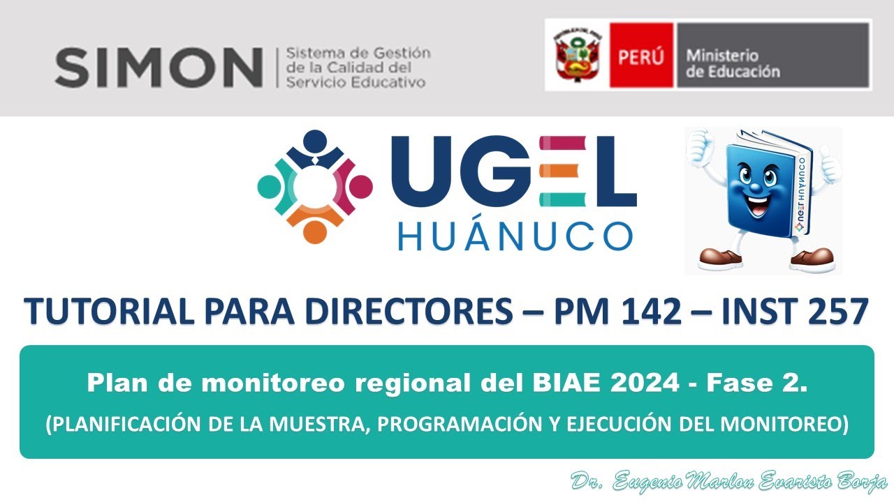 TUTORIAL PARA DIRECTORES – PM 142 – INST 257 (Plan de monitoreo regional del BIAE 2024 - Fase 2 ...