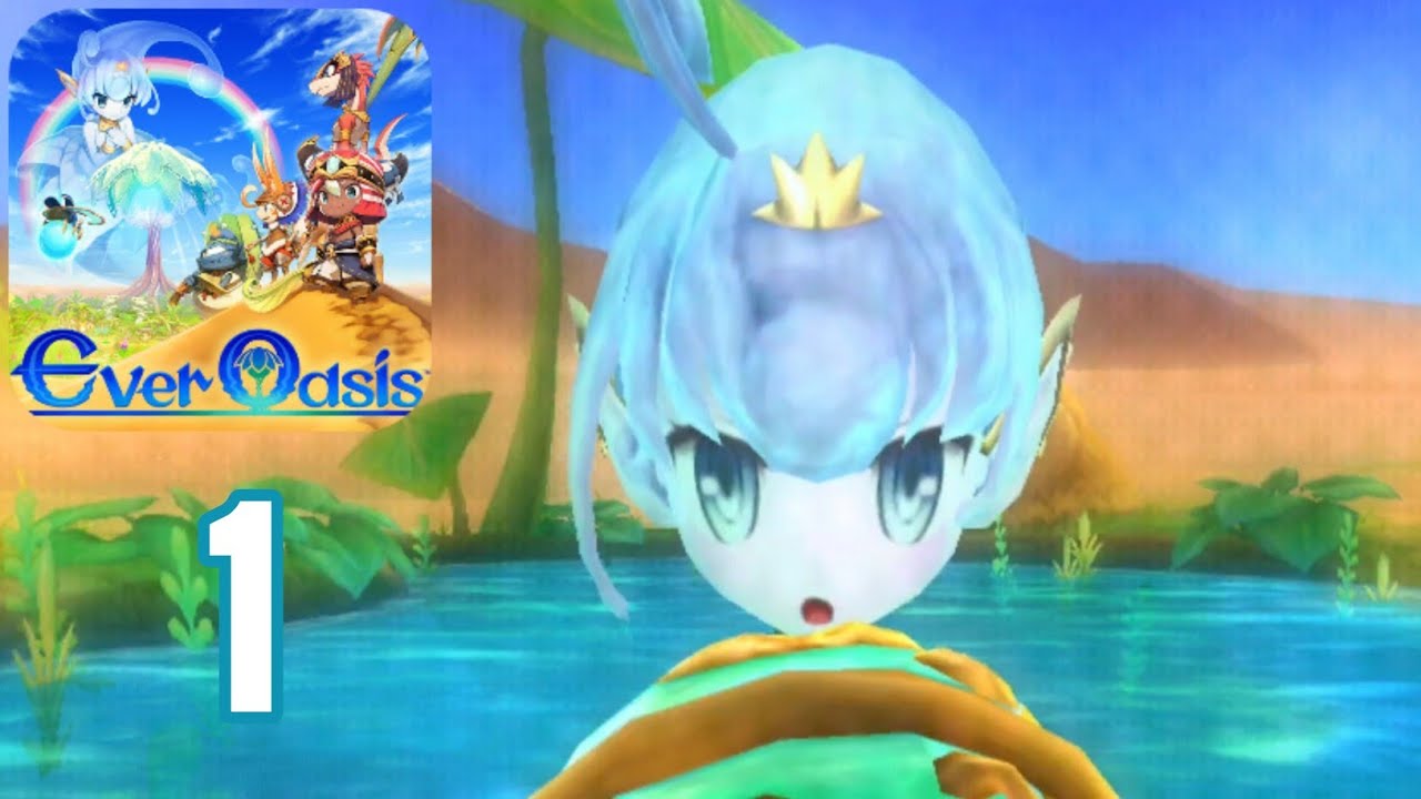 Ever Oasis - Gameplay Walkthrough Part 1 (3DS) - No Commentary - YouTube