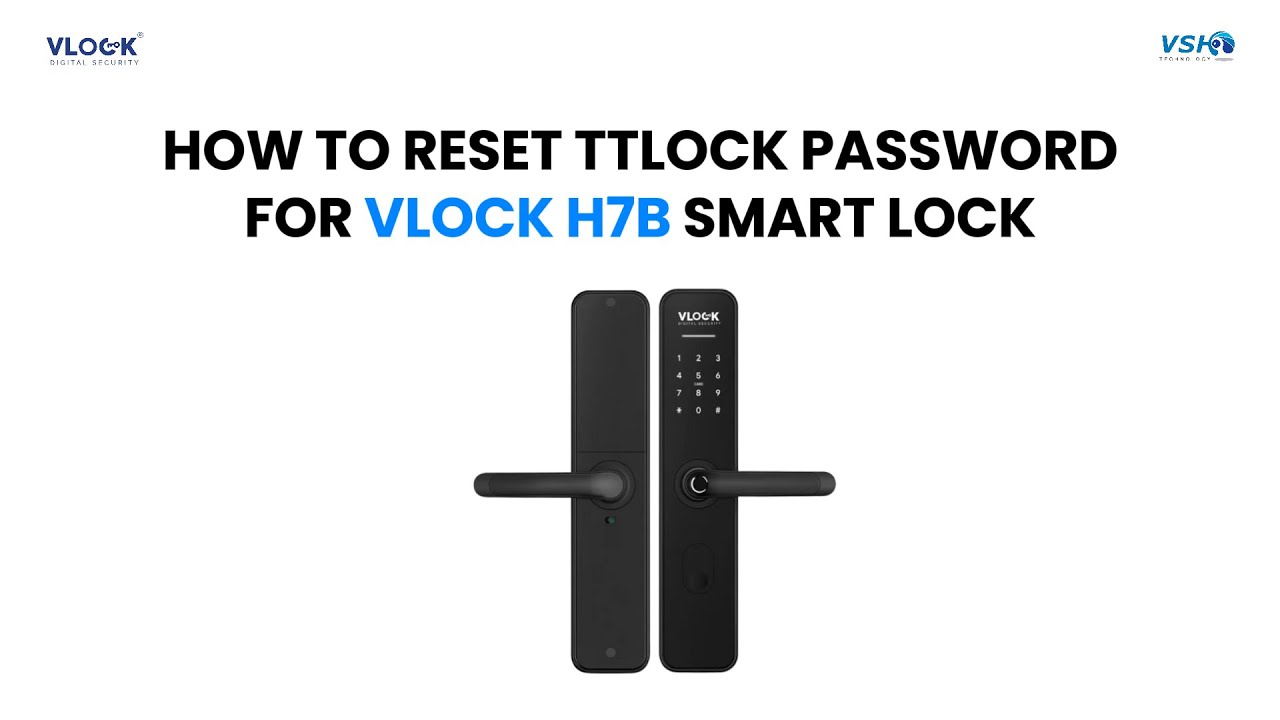 HOW TO RESET TTLOCK FOR VLOCK H7 SMART LOCK 2024 ? - YouTube