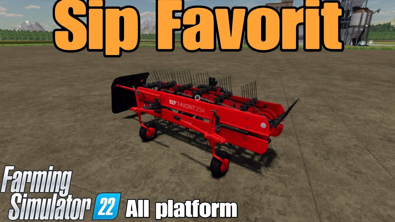 Sip Favorit 234 / FS22 mod test for all platforms - YouTube