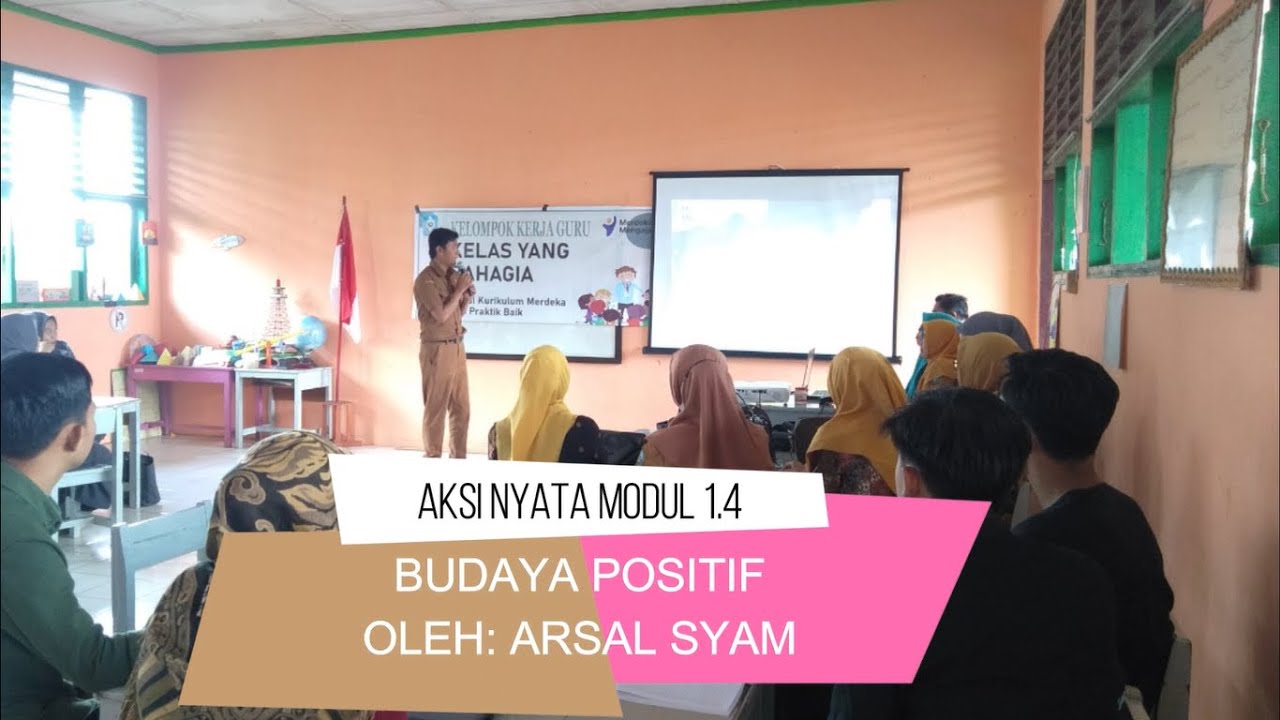Aksi Nyata Modul 1.4 Arsal Syam - YouTube