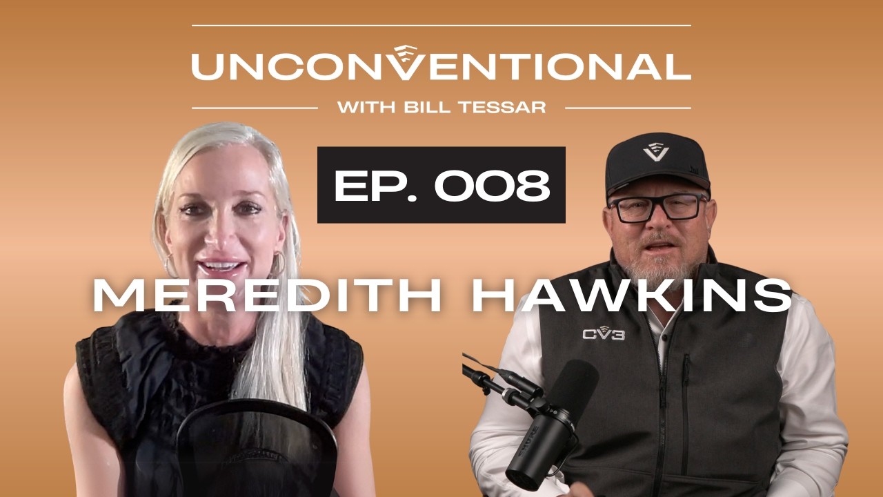 Unconventional with Bill Tessar #008 - Meredith Hawkins, Founder of MH ...