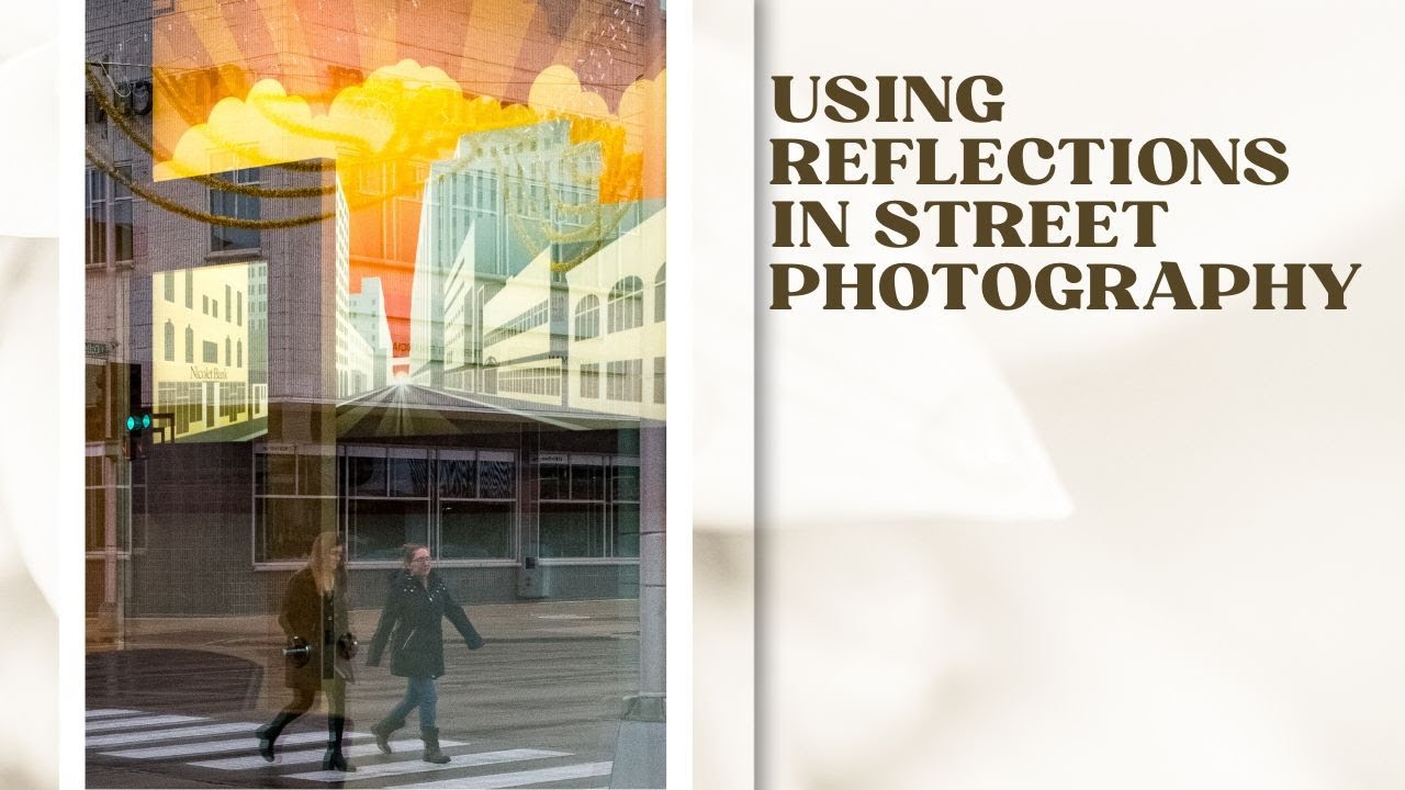 Reflections in Street Photography + Ernst Haas - YouTube
