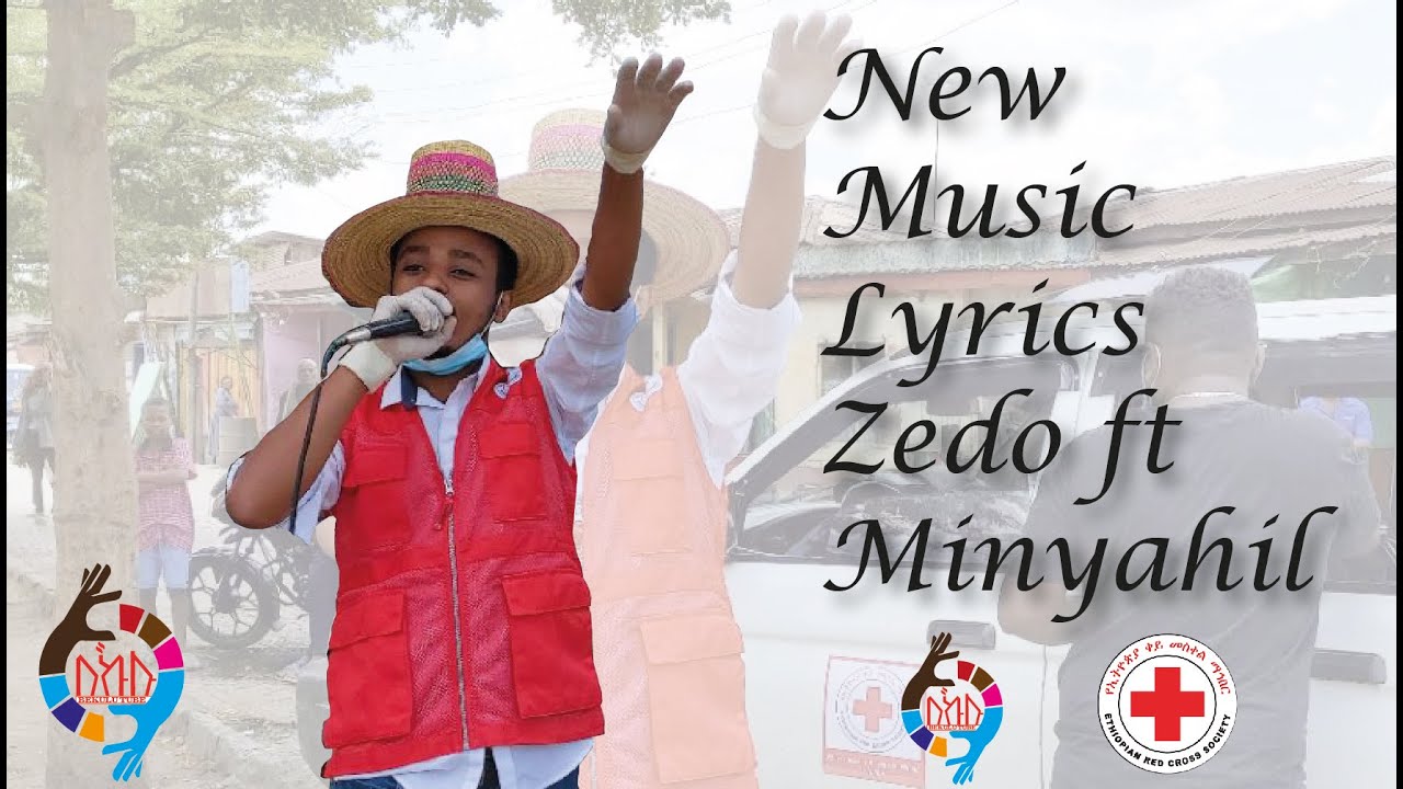 Ethiopia ꟾꟾ New Music Lyrics Zedo ft Minyahil Zedo Comedy[2020] - YouTube