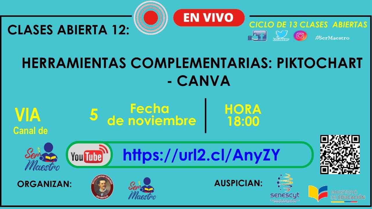 Clase 12: Herramientas Complementarias: Piktochart - Canva | #SerMaestro - YouTube