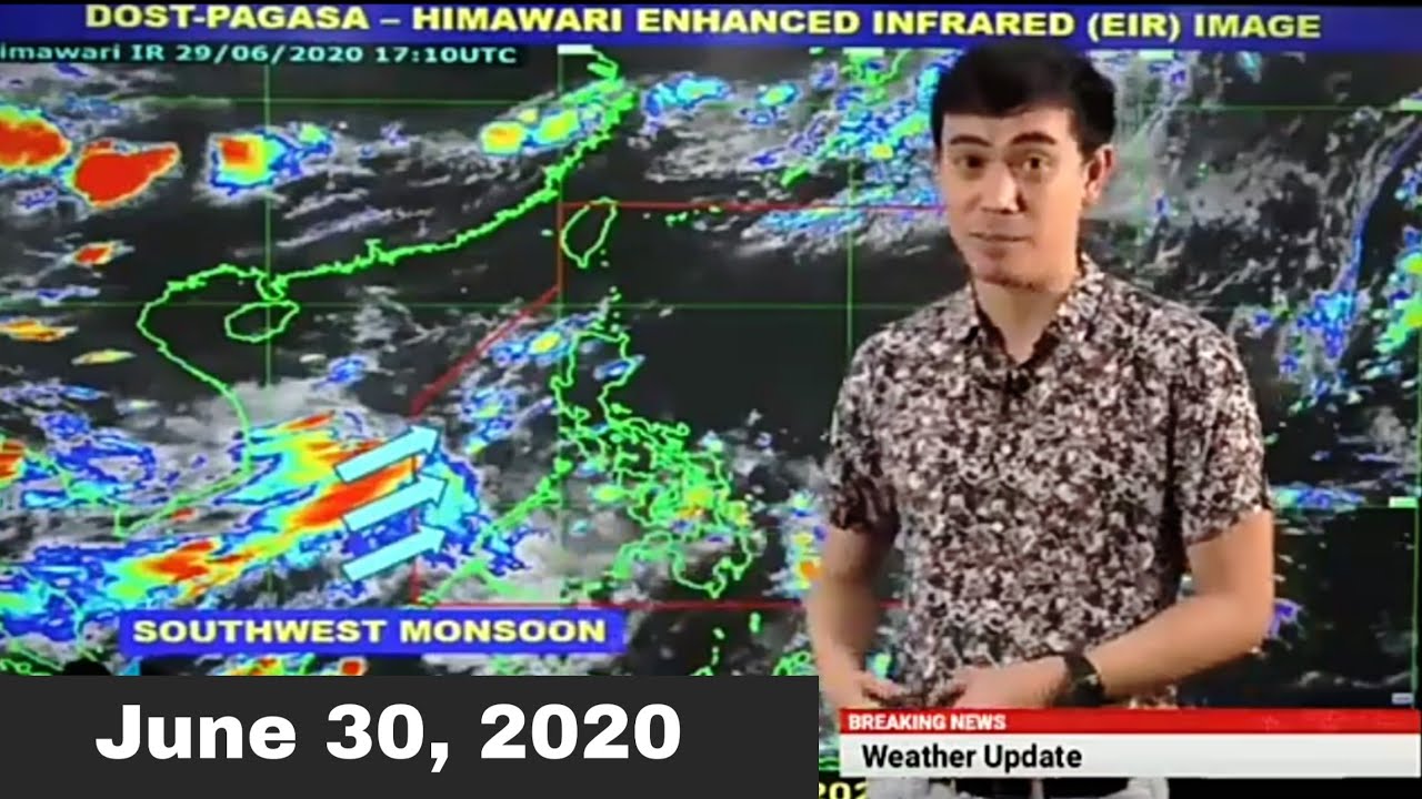 Philippines Weather Update JUNE 30, 2020 | Philippines Weather Update ...