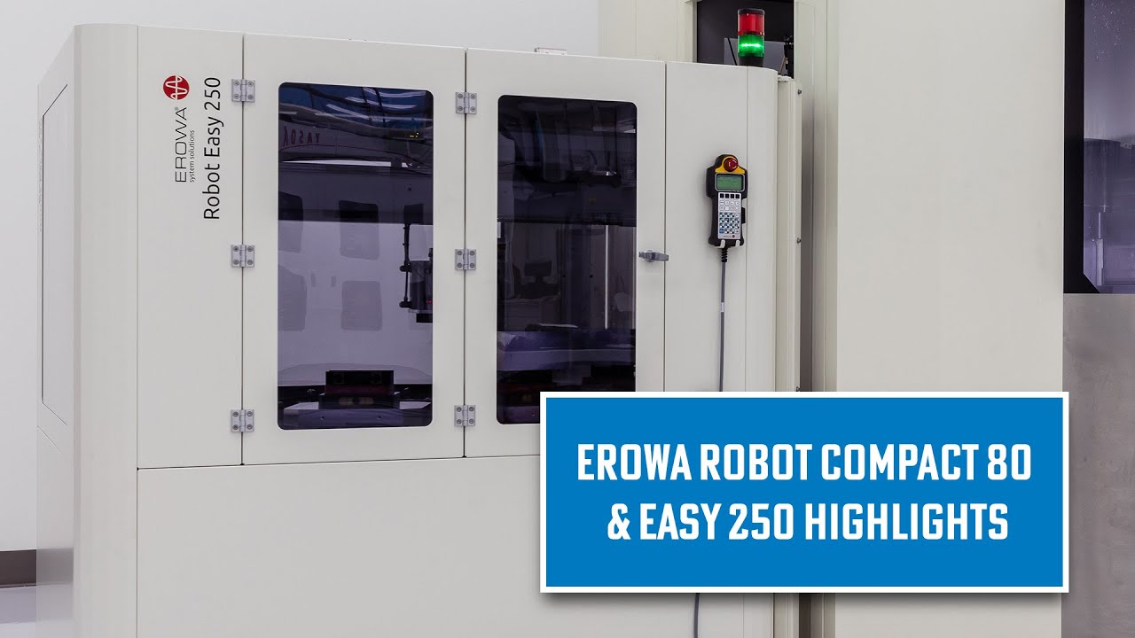 Erowa Robot Compact 80 and Robot Easy 250 - YouTube