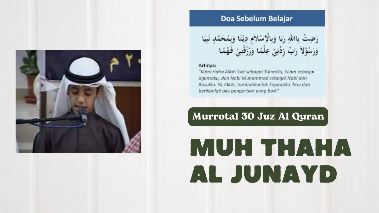 Lantunan Murrotal 30 Juz Al Quran Muh Thaha Al Junayd - YouTube