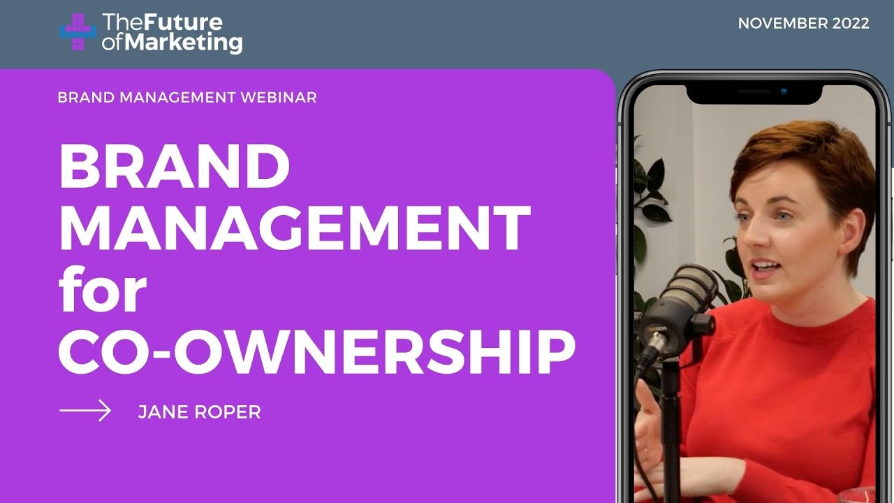 Brand Management for Co Ownership (with Jane Roper for The Future of ...