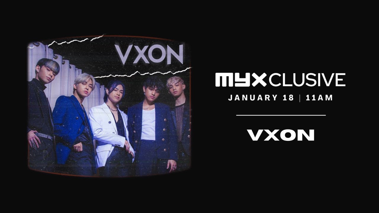 VXON on MYXclusive - YouTube
