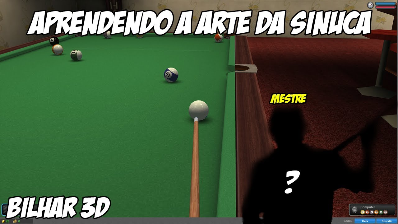 Aprendendo a arte da sinuca - Bilhar 3D - YouTube