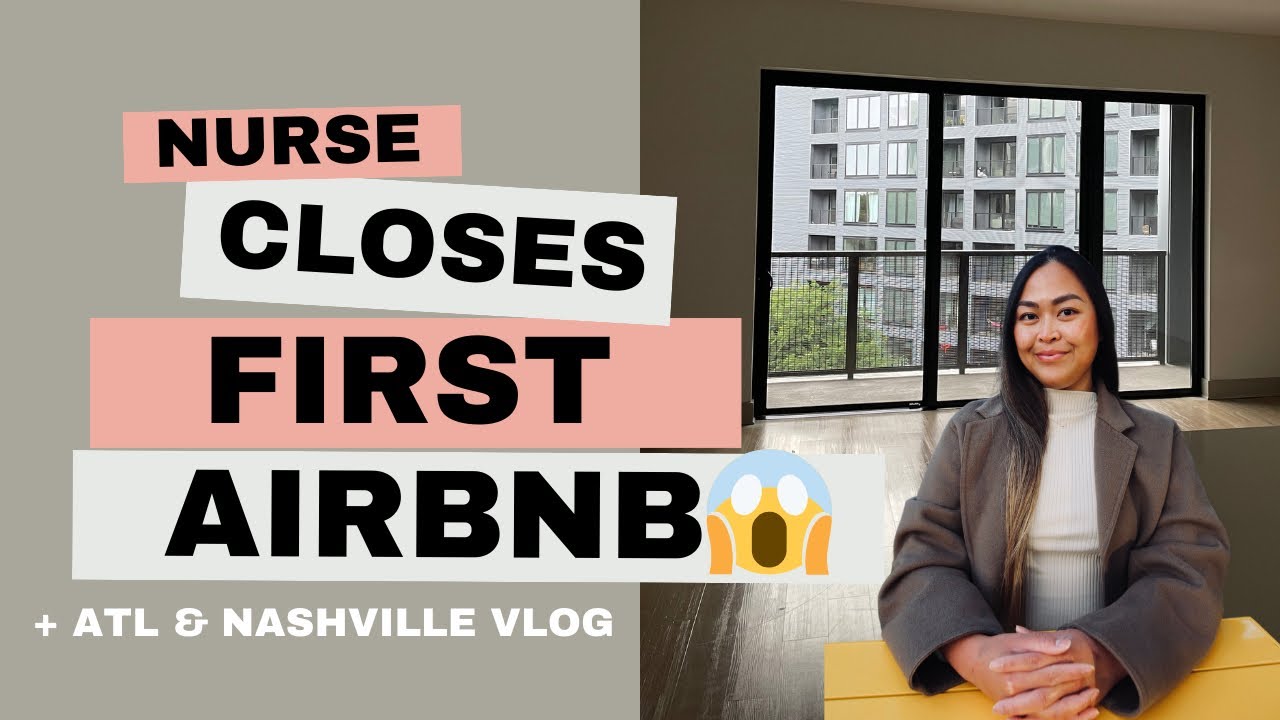 NURSE CLOSES First Airbnb! ATL and Nashville Mini Vlog - YouTube