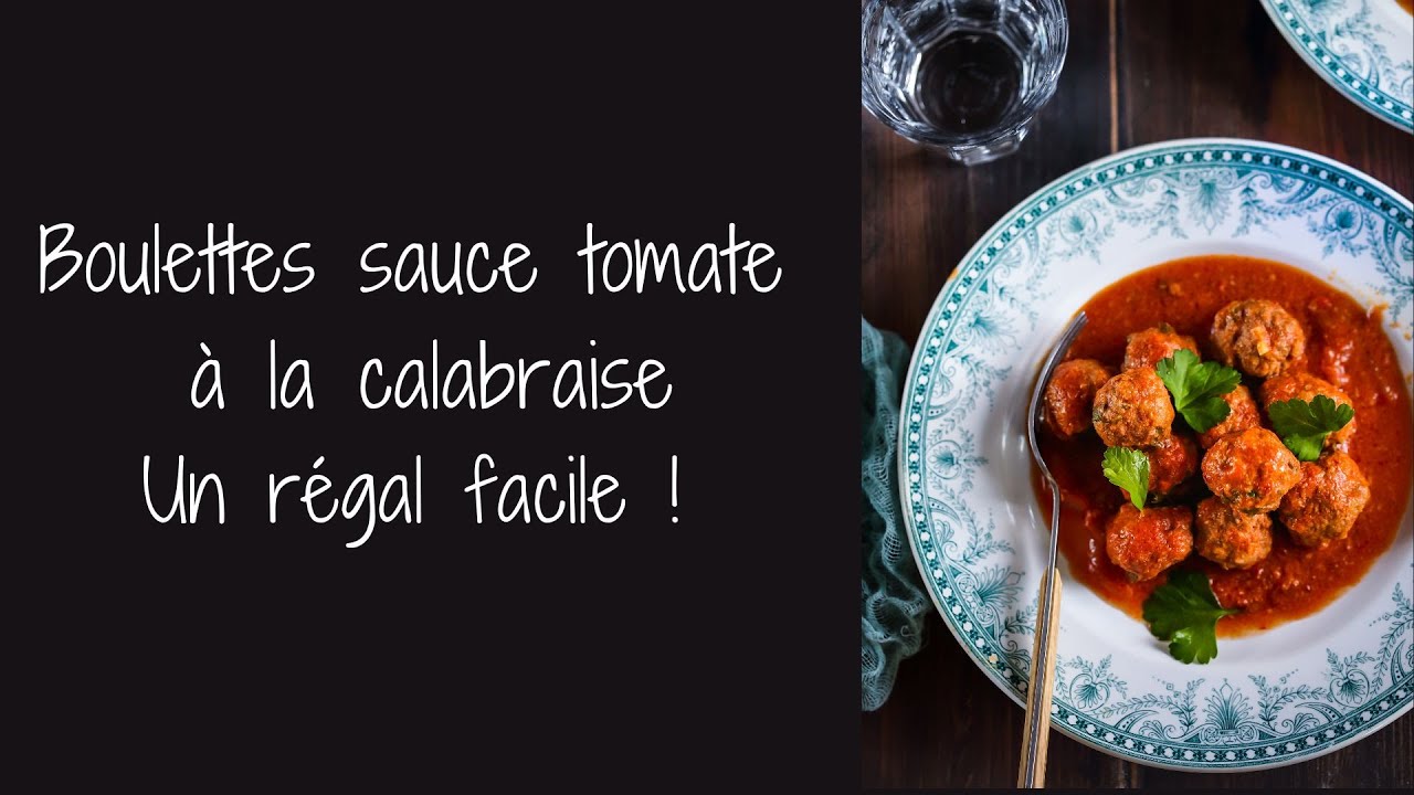 Boulettes à la sauce tomate à la calabraise, un régal facile ! - YouTube