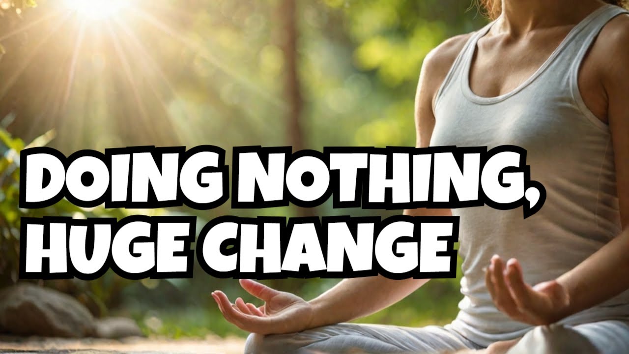 My 30 Day Doing NOTHING Changed Everything || What Happens When You Do NOTHING for a Month ...