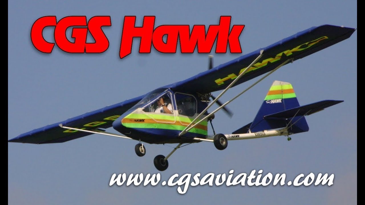 CGS Aviaiton CGS Hawk Light Sport Experimental Aircraft - YouTube