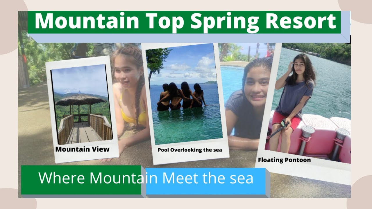 WHERE MOUNTAINS MEET THE SEA@MOUNTAIN TOP SPRING RESORT|SITIO WAGON ...