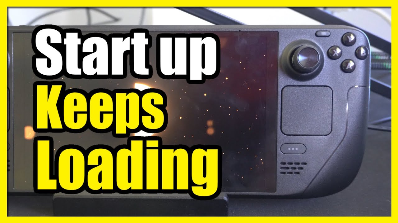 How to Fix Steam Deck that Keeps loading on Start up Screen (Easy ...
