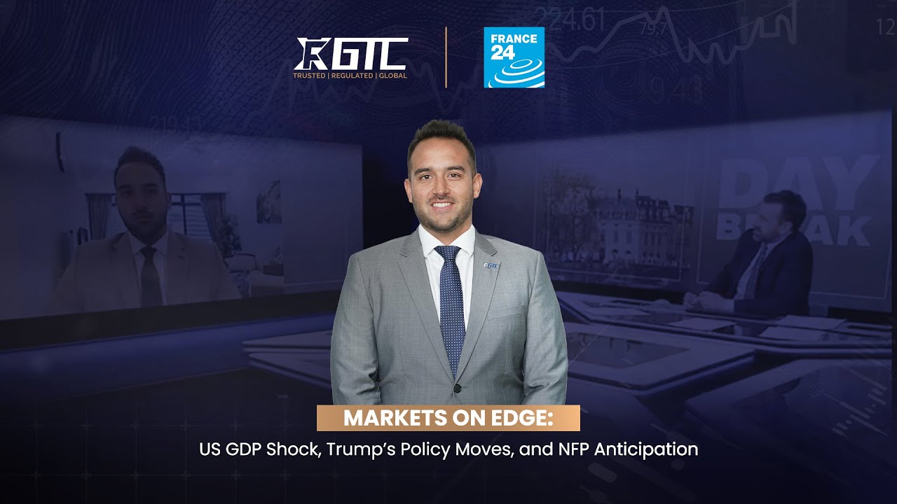 Markets on Edge: US GDP Shock, Trump’s Policy Moves, and NFP ...