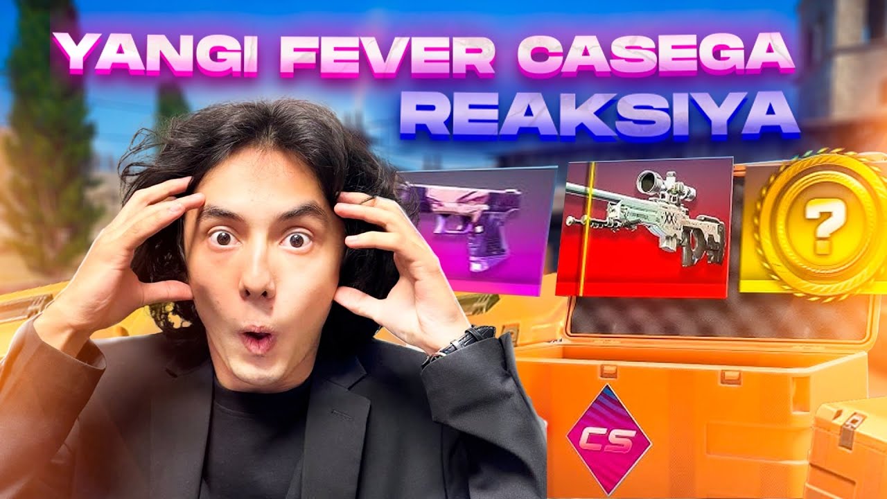 CS2 DA YANGI FEVER CASE I REASIYA 👀 - YouTube