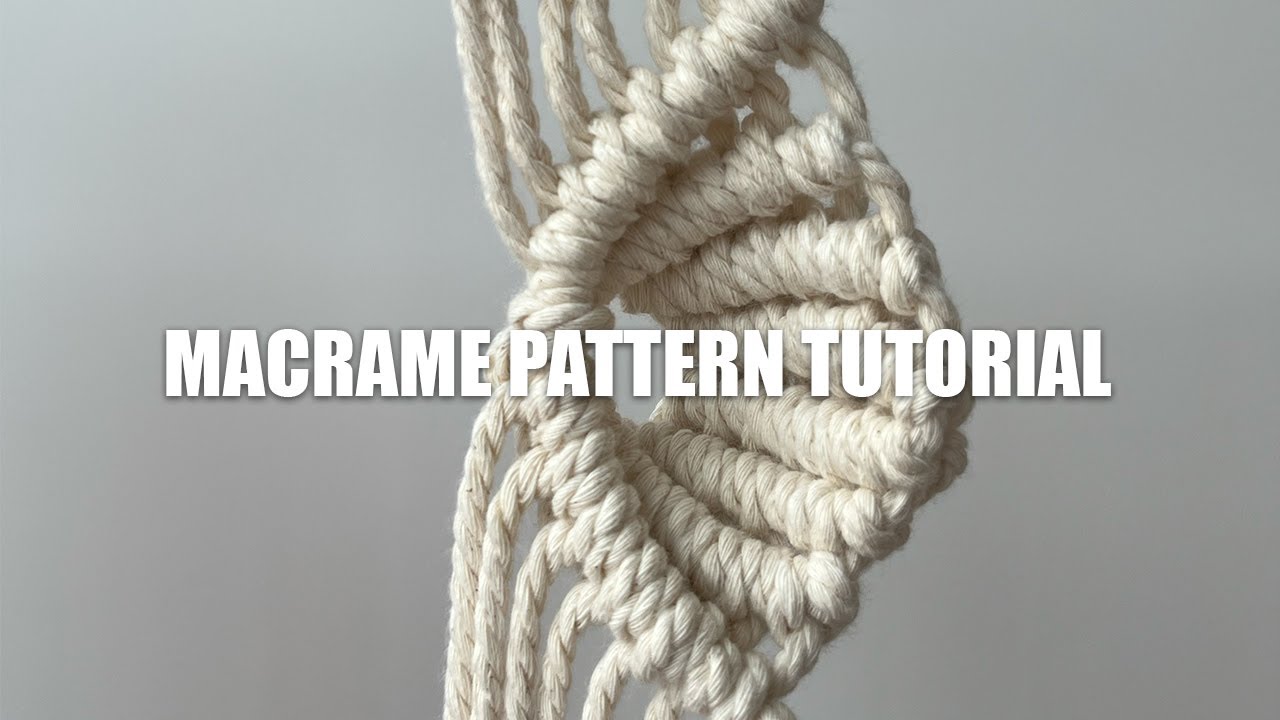 Easy Macramé Knot Pattern | Step-by-Step Tutorial for Beginners - YouTube
