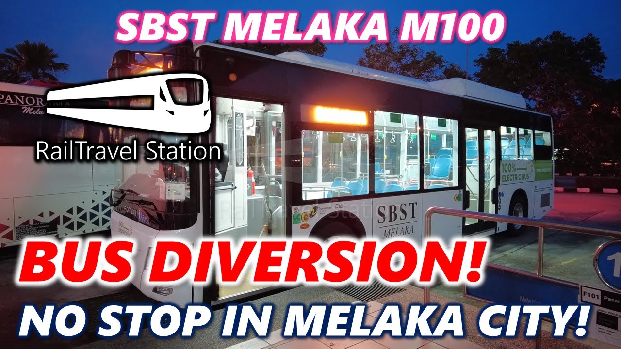 SBST MELAKA SKIPS MELAKA CITY?! 🇲🇾🚌 BAS.MY Melaka Bus M100 Melaka ...