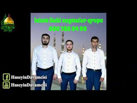 Islam Ilahi Negmeler Qrupu - Zehra Can